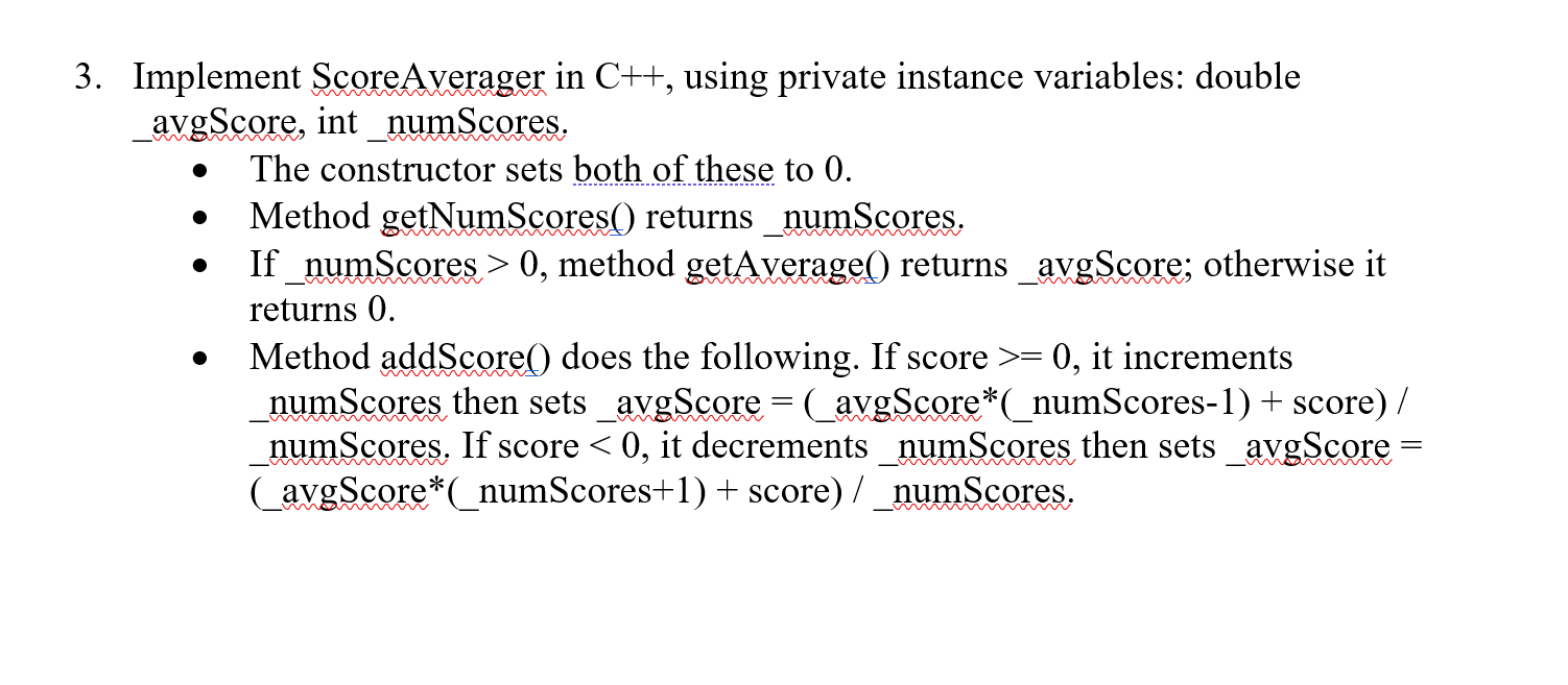 Solved Here is a specification for a ScoreAverager class. | Chegg.com
