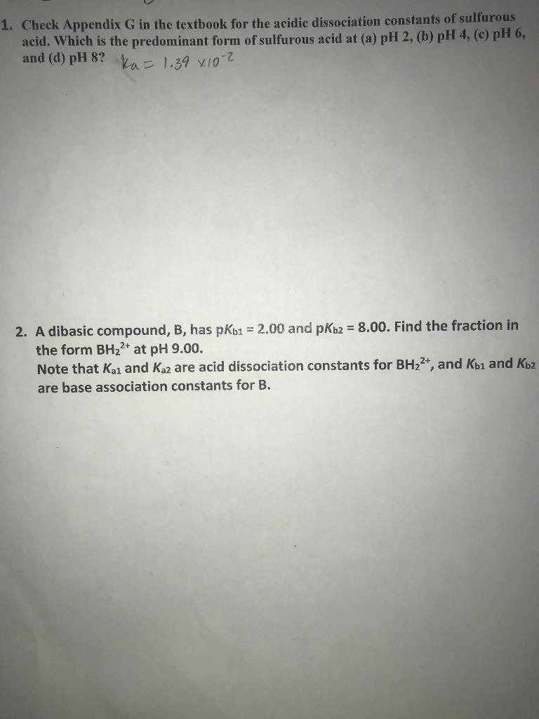 Solved 1) Which is the predominat form of sulfurous acid at | Chegg.com