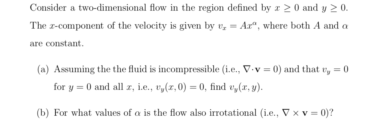 Solved Consider a two-dimensional flow in the region defined | Chegg.com