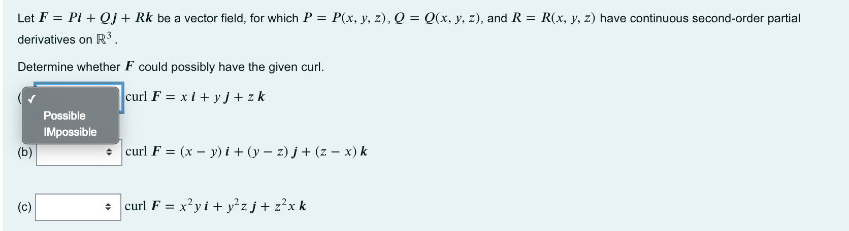 Solved Let F = Pi + Qj + Rk be a vector field, for which P = | Chegg.com