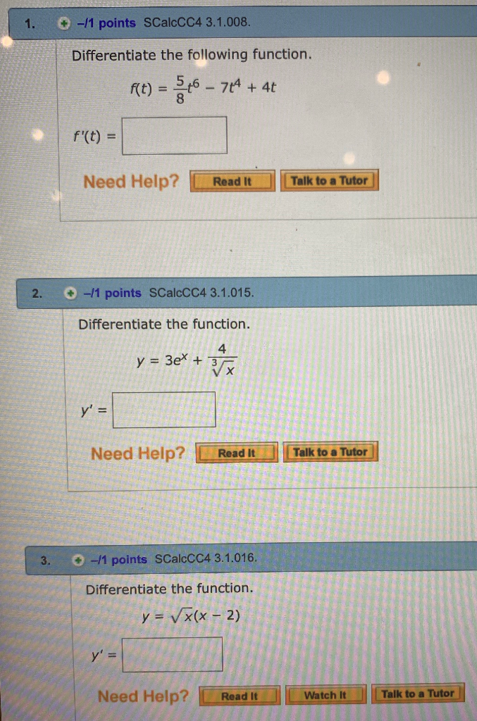 Solved O-/1 points SCalcCC4 3.1.008. 1. Differentiate the | Chegg.com Solved O-/1 points SCalcCC4 3.1.008. 1. Differentiate the | Chegg.com
