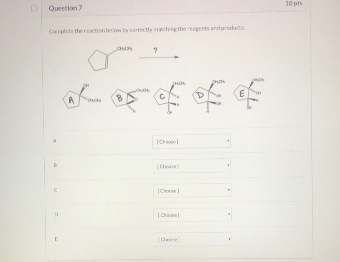 Solved 10 pts Question 7 Complete the reaction below by | Chegg.com