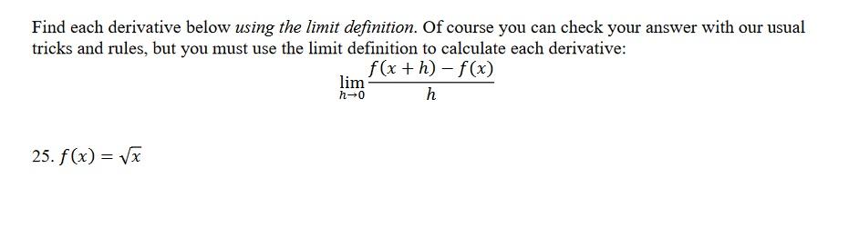 Solved Find each derivative below using the limit | Chegg.com