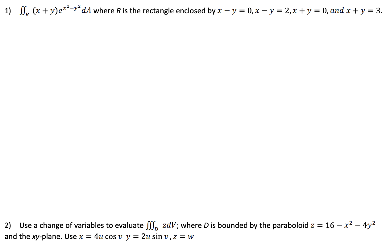 Solved Evaluate the given integrals making the appropriate | Chegg.com