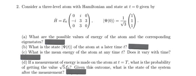 Solved Consider a three-level atom with Hamiltonian and | Chegg.com