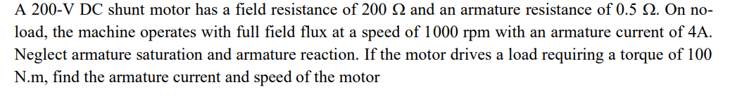 Solved A 200 -V DC shunt motor has a field resistance of | Chegg.com