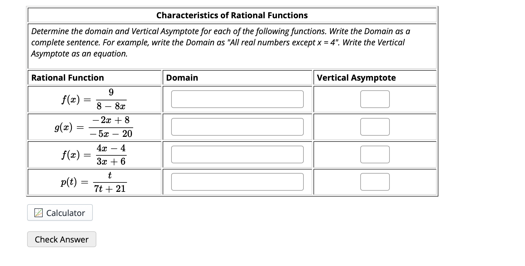 Solved Determine the domain and Vertical Asymptote for each | Chegg.com
