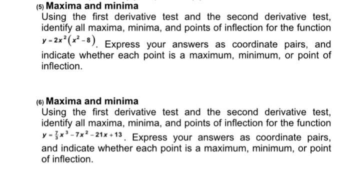 Solved (5) Maxima and minima Using the first derivative test | Chegg.com