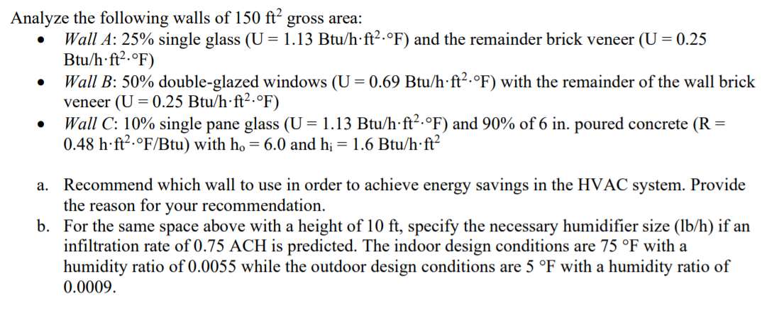 Solved Analyze the following walls of 150 ft? gross area: | Chegg.com