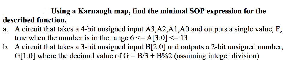 Solved Using a Karnaugh map, find the minimal SOP expression | Chegg.com