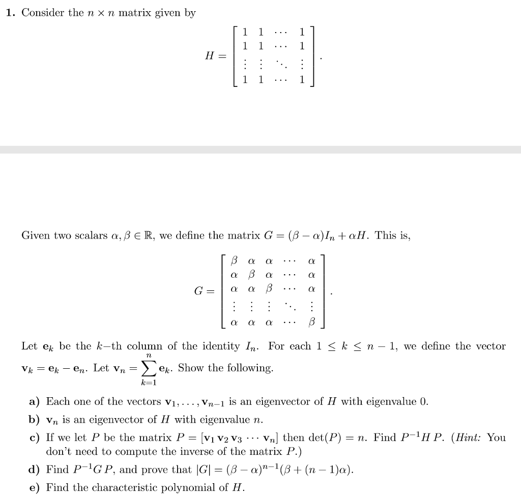 Solved 1. Consider the n x n matrix given by Given two | Chegg.com