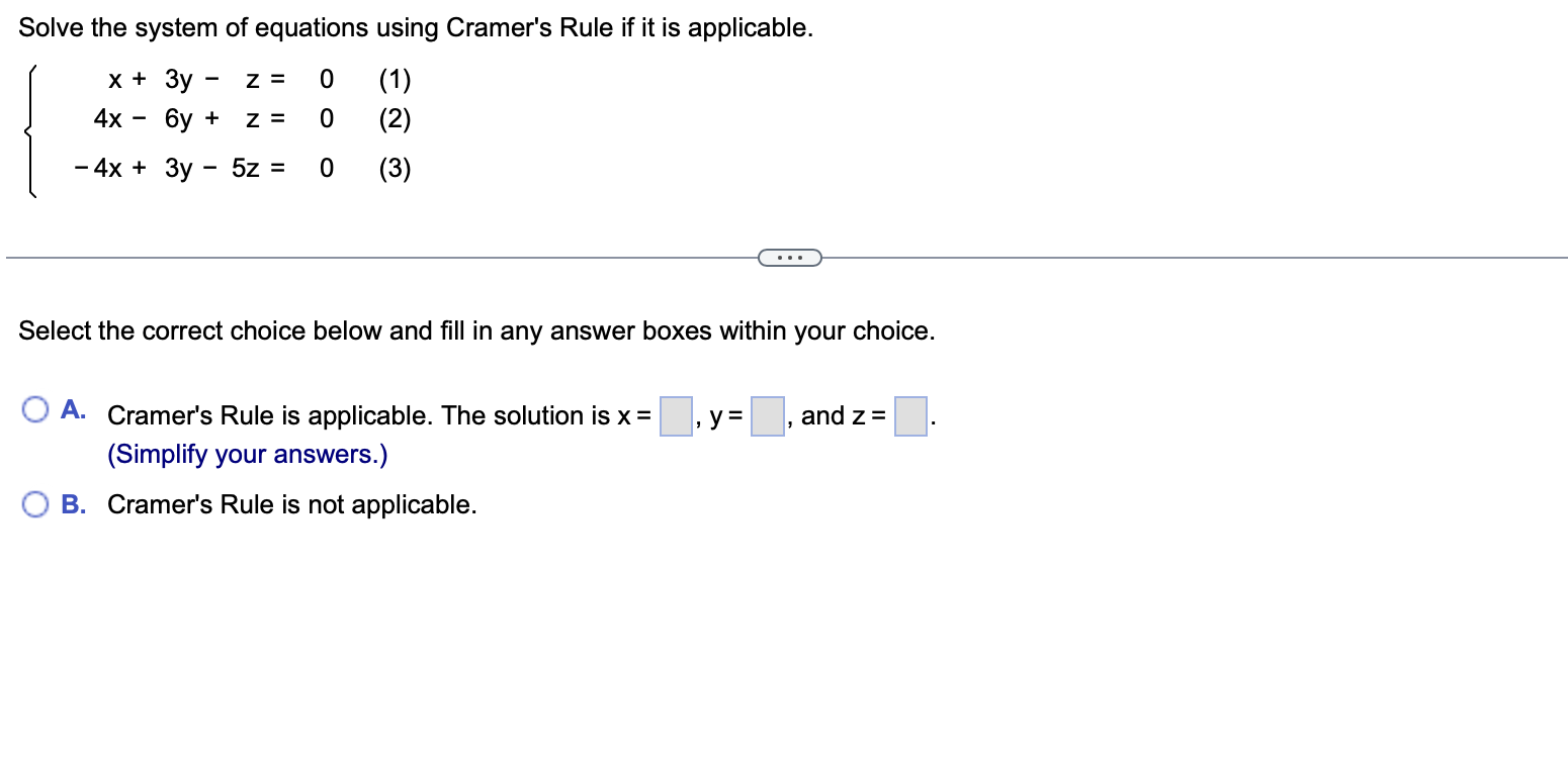 Solved Solve the system of equations using Cramer's Rule if | Chegg.com