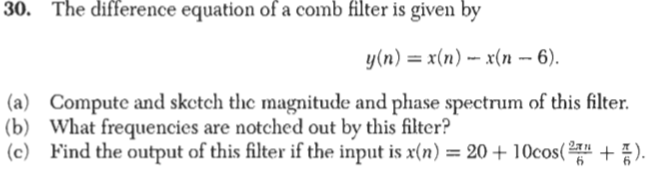 Solved 30. The difference equation of a comb filter is given | Chegg.com