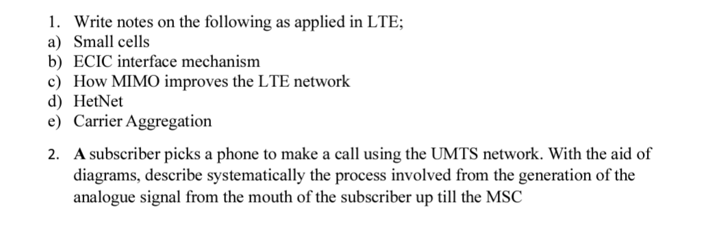Solved 1. Write notes on the following as applied in LTE; a) | Chegg.com
