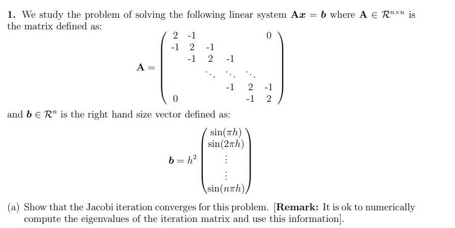Solved 1. We study the problem of solving the following | Chegg.com