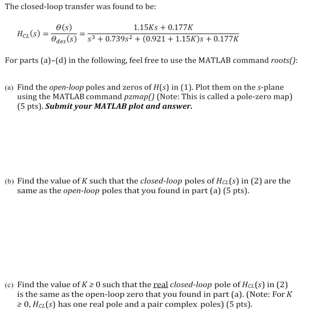 In the first part, we derived a simplified open-loop | Chegg.com