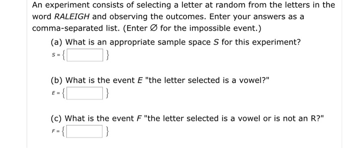Solved An experiment consists of selecting a letter at | Chegg.com