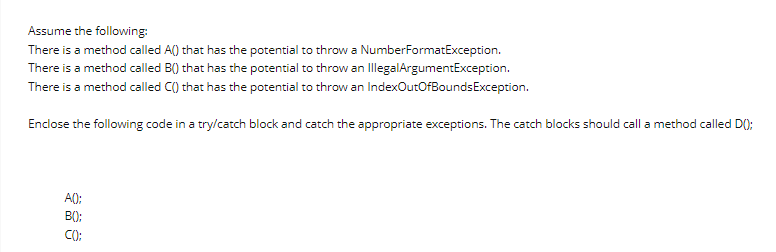 Solved Assume the following: There is a method called A() | Chegg.com