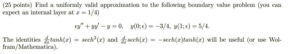 (25 points) Find a uniformly valid approximation to | Chegg.com