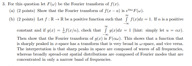 Solved For this question let F(ω) be the Fourier transform | Chegg.com