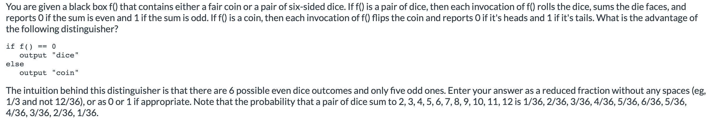 Solved You are given a black box f() that contains either a | Chegg.com
