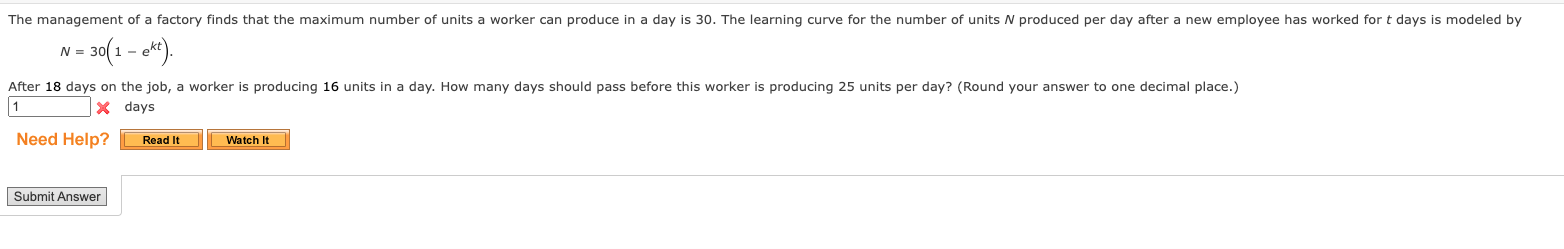 Solved N=30(1−ekt). 1 2 days Need Help? Read It Watch It | Chegg.com