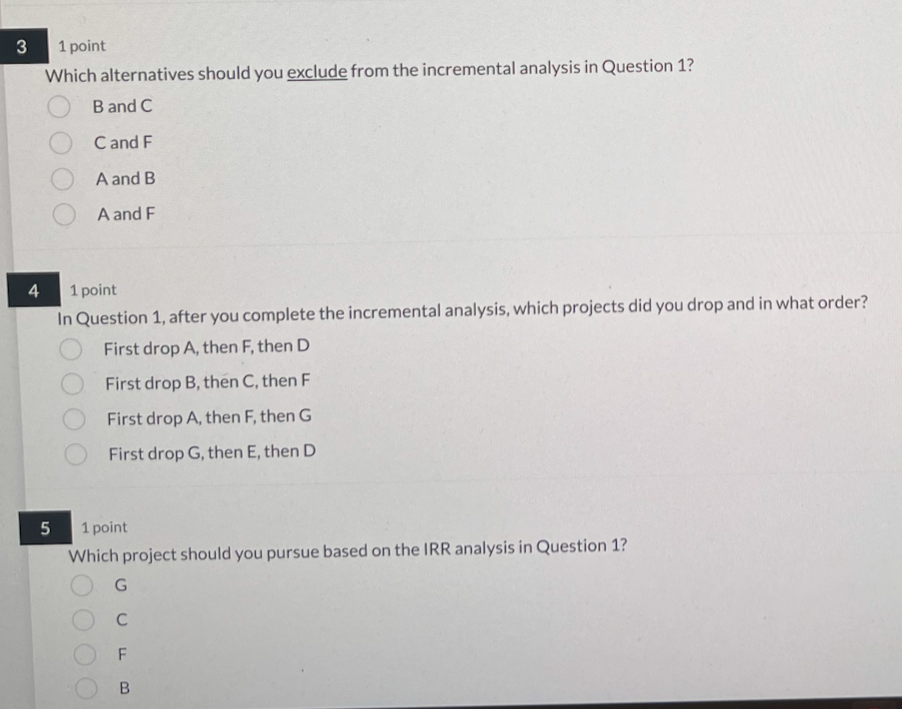 Solved 1 point Which alternatives should you exclude from | Chegg.com
