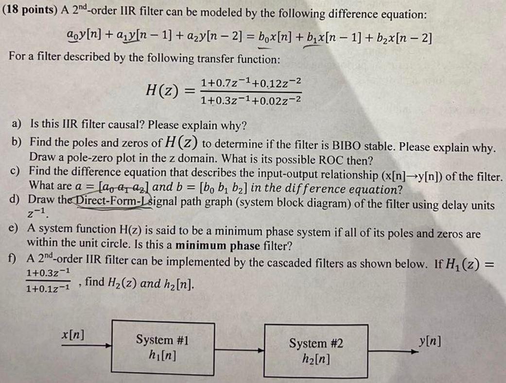 Solved (18 points) A 2nd-order IIR filter can be modeled by | Chegg.com