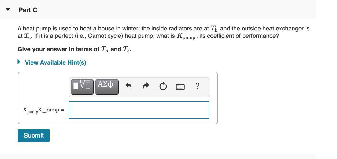 Solved Learning Goal: Part A To understand that a heat | Chegg.com