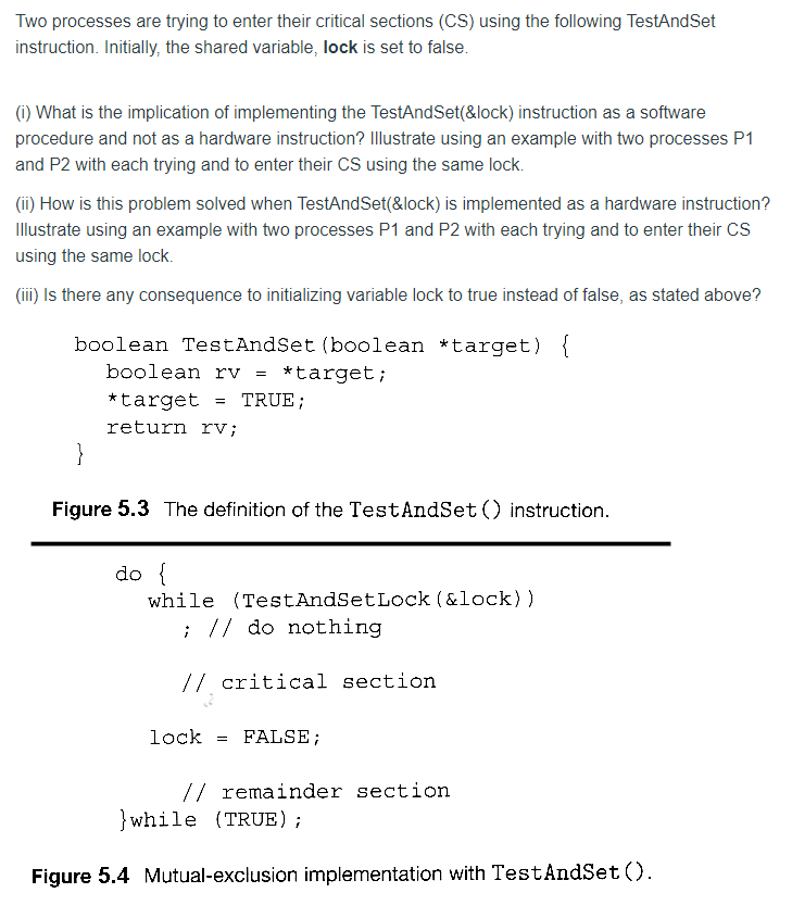 Solved Two processes are trying to enter their critical | Chegg.com