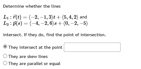 Solved Determine whether the lines: | Chegg.com
