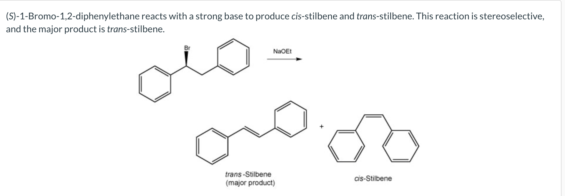 Solved (S)-1-Bromo-1,2-diphenylethane reacts with a strong | Chegg.com