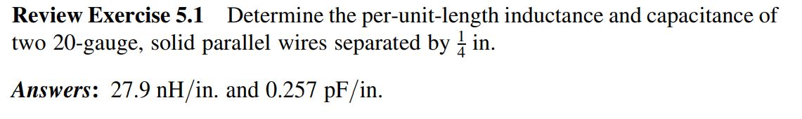 Solved Review Exercise 5.1 Determine the per-unit-length | Chegg.com Solved Review Exercise 5.1 Determine the per-unit-length | Chegg.com