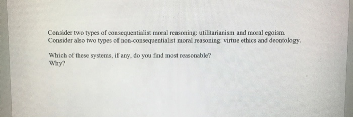 Solved Consider two types of consequentialist moral | Chegg.com