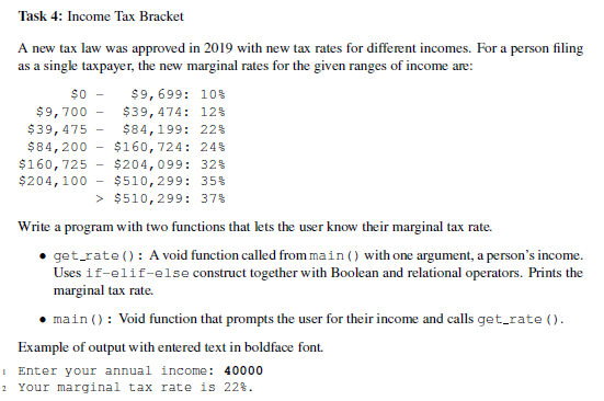 Solved Task 4: Income Tax Bracket A new tax law was approved | Chegg.com
