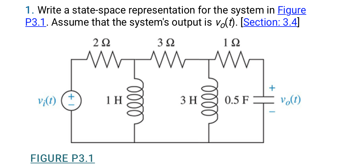 Solved 1. Write a state-space representation for the system | Chegg.com