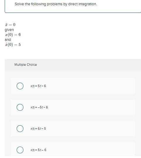 Solved Solve the following problems by direct integration. = | Chegg.com