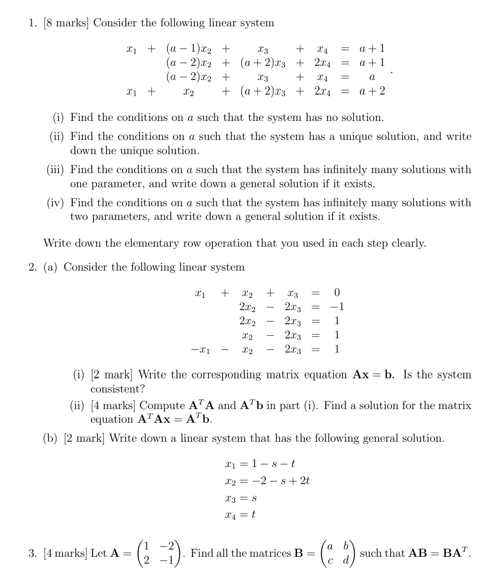 Solved 1. [8 marks] Consider the following linear system a | Chegg.com