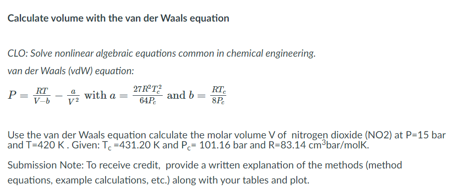 Solved Calculate volume with the van der Waals equation CLO: | Chegg.com