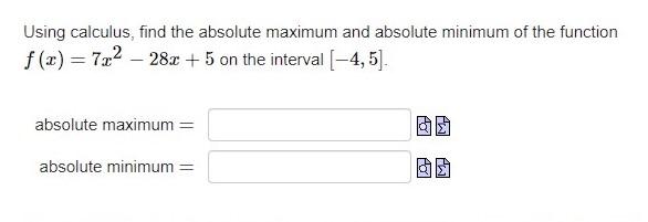Solved Using calculus, find the absolute maximum and | Chegg.com