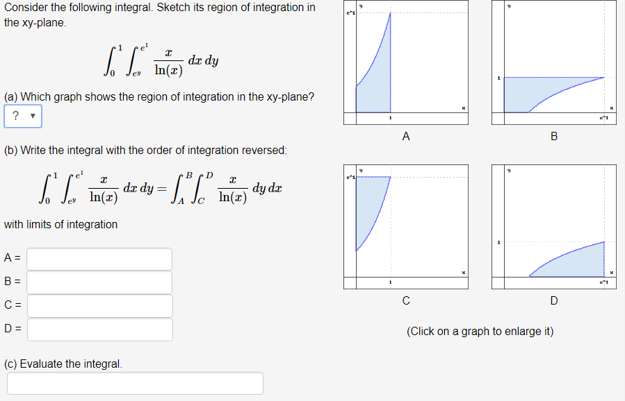 Solved Consider the following integral. Sketch its region of | Chegg.com