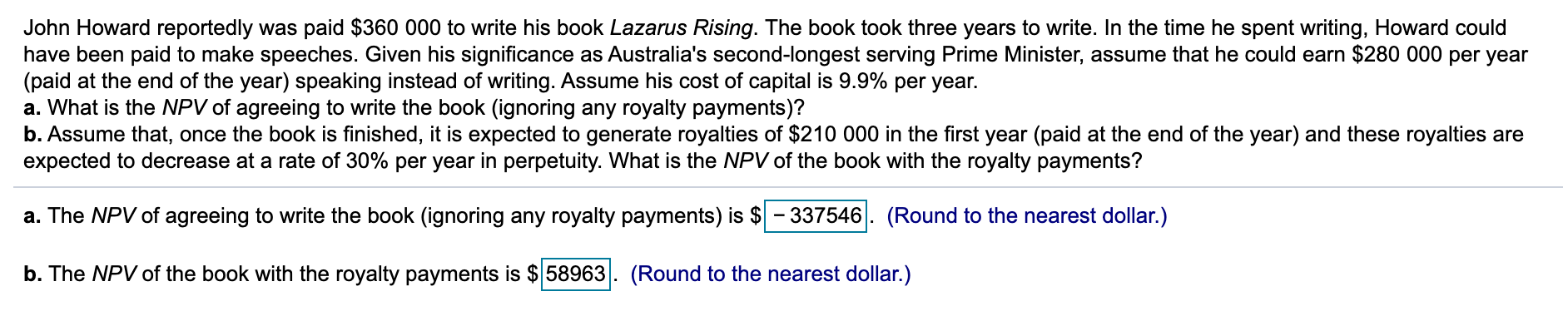 Solved John Howard reportedly was paid $360 000 to write his | Chegg.com