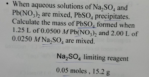 Solved • When aqueous solutions of Na2SO4 and Pb(NO3)2 are | Chegg.com