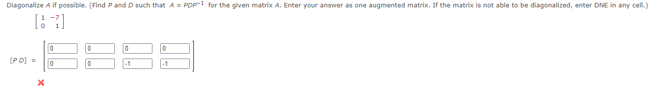 Solved Diagonalize A if possible. (Find P and D such that A | Chegg.com