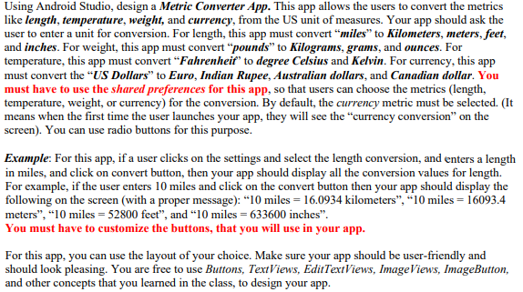 Solved Using Android Studio, design a Metric Converter App. | Chegg.com
