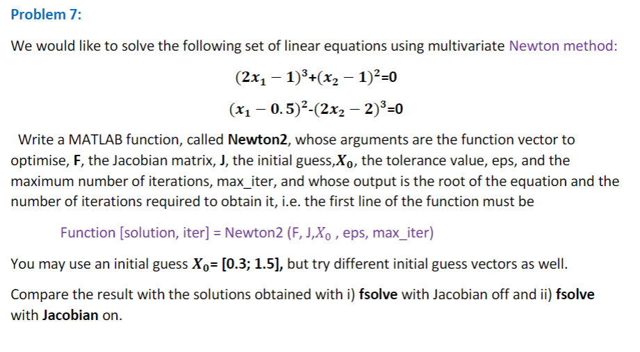 Problem 7: We would like to solve the following set | Chegg.com