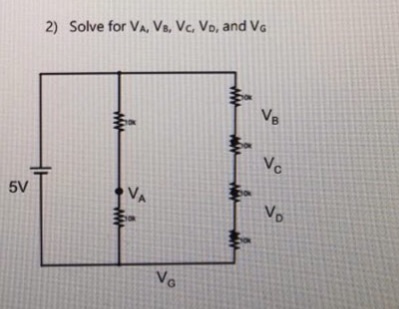 Solved 2) Solve for VA, Va, Vc, VD, and VG VB Vc 5V VA | Chegg.com
