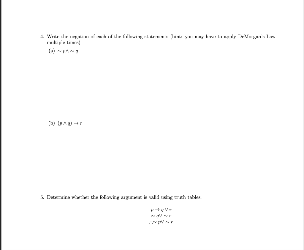 Solved 4. Write the negation of each of the following | Chegg.com