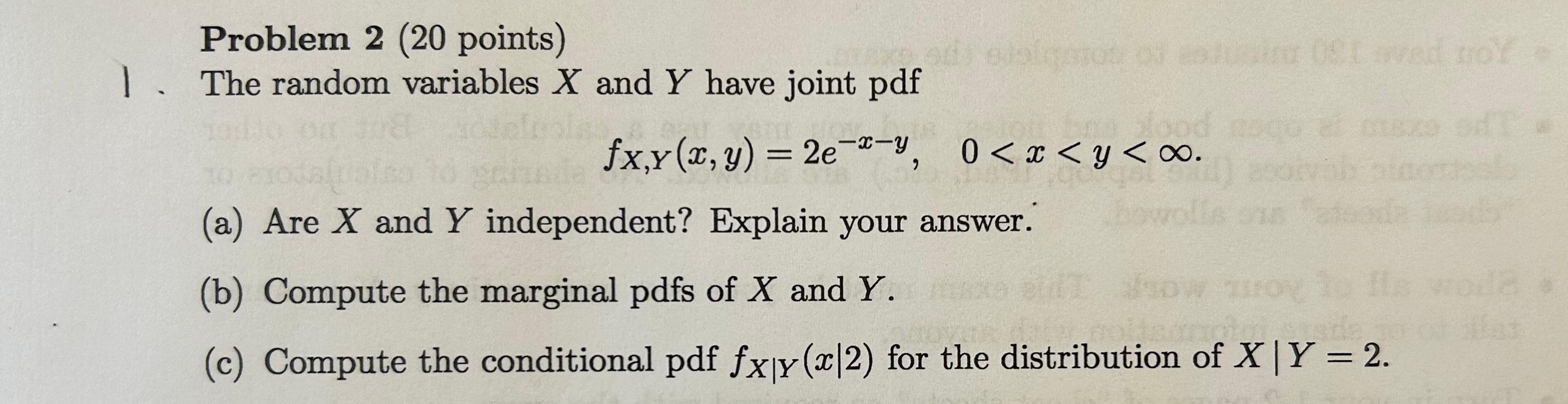 Solved Problem 2 (20 points) The random variables X and Y | Chegg.com