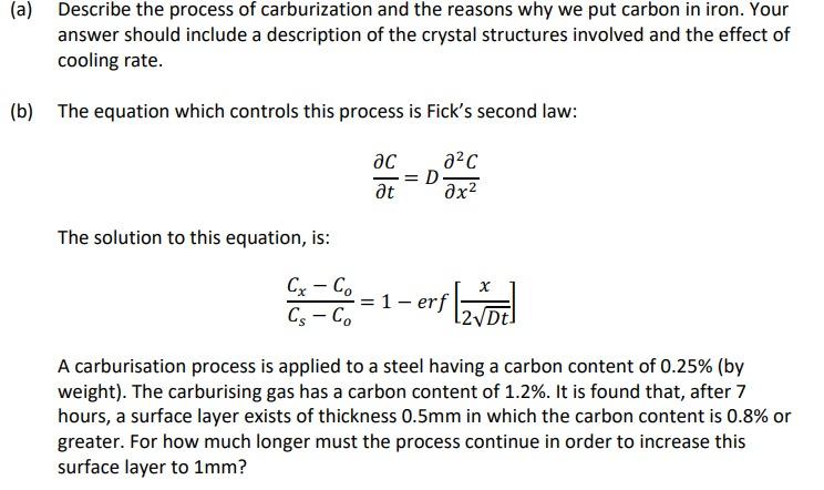 Solved a) Describe the process of carburization and the | Chegg.com